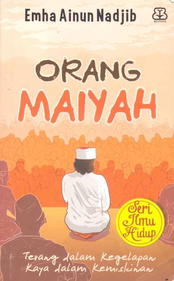 Orang Maiyah: Terang dalam Kegelapan Kaya dalam Kemiskinan #AudioBook ...